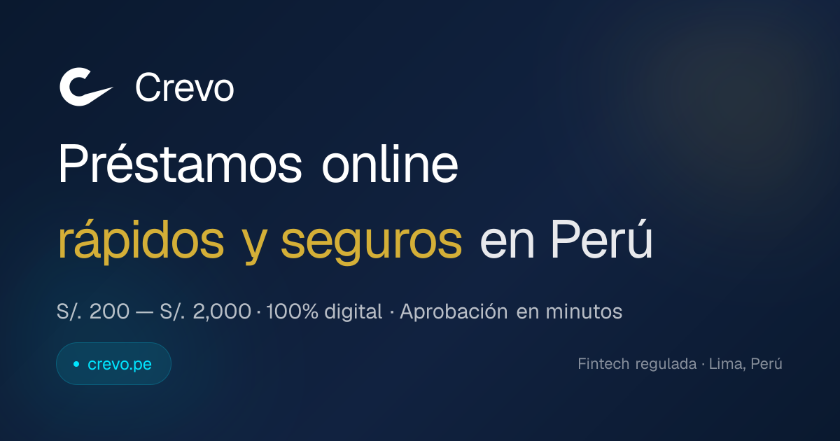 Crevo — Préstamos online rápidos y seguros en Perú
